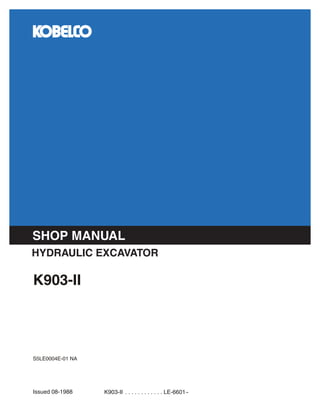 Kobelco k903 ii hydraulic excavator service repair manual | PDF