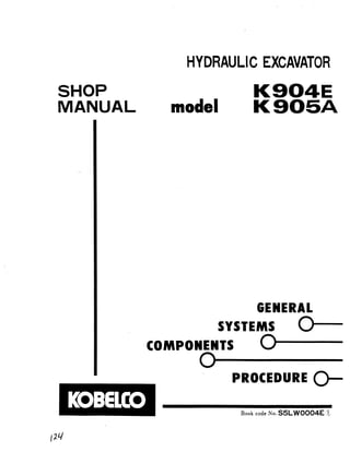Kobelco k904 e hydraulic excavator service repair manual | PDF