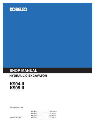 Kobelco k905 ii hydraulic excavator service repair manual snlp-2401 and up | PDF