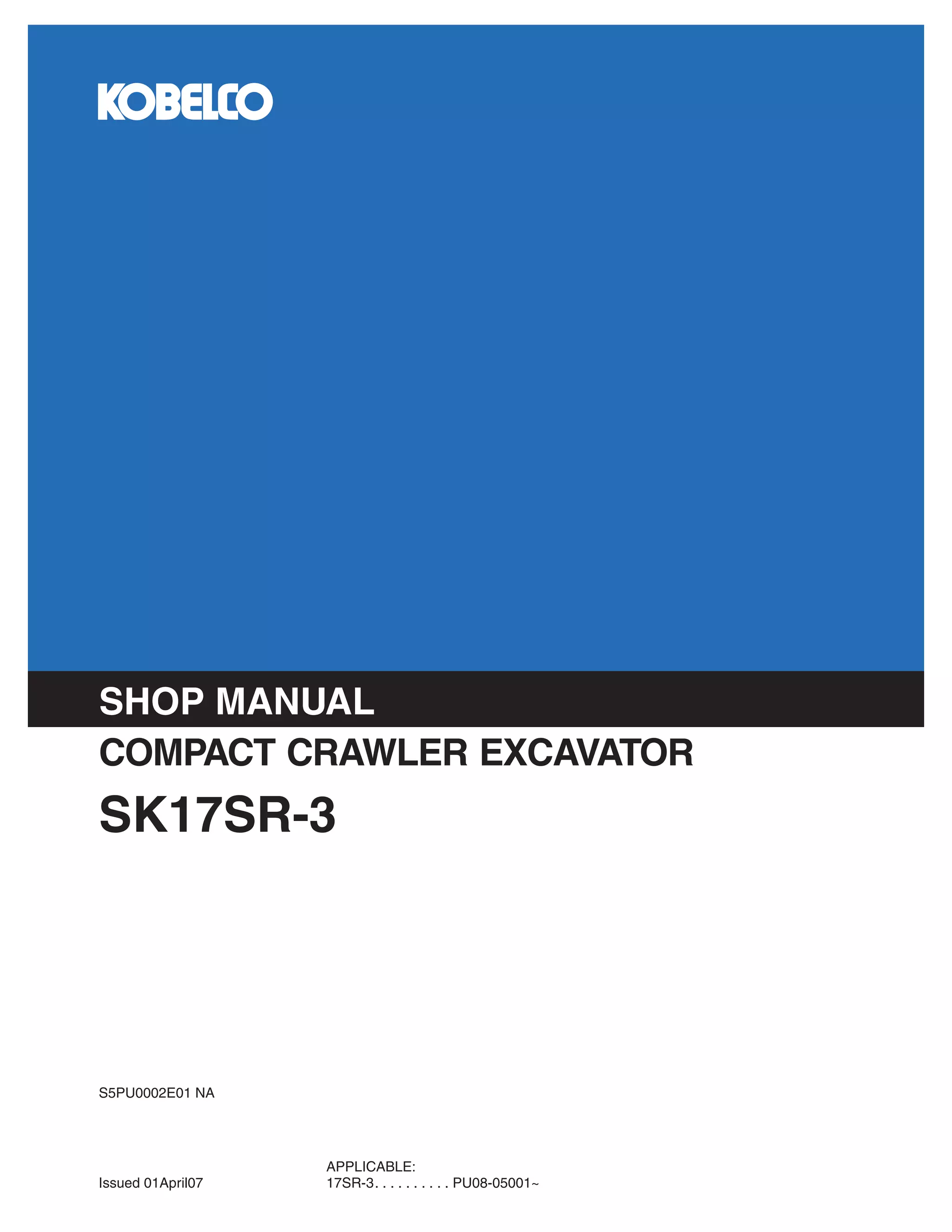 Kobelco sk17 sr 3 compact crawler excavator service repair manual | PDF