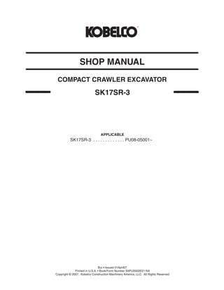 Kobelco sk17 sr 3 compact crawler excavator service repair manual | PDF