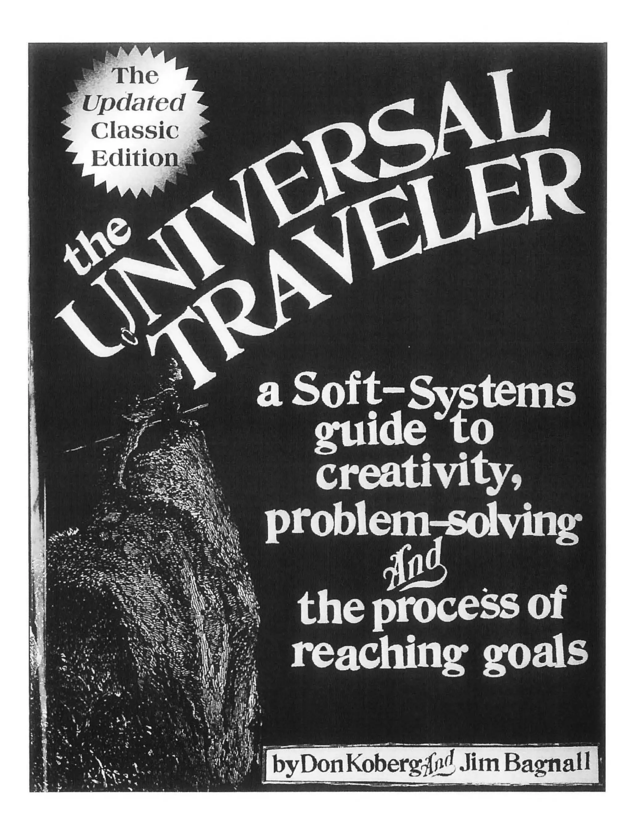 Koberg, Don And Bagnall, Jim (1971). The Universal Traveler. A Soft ...