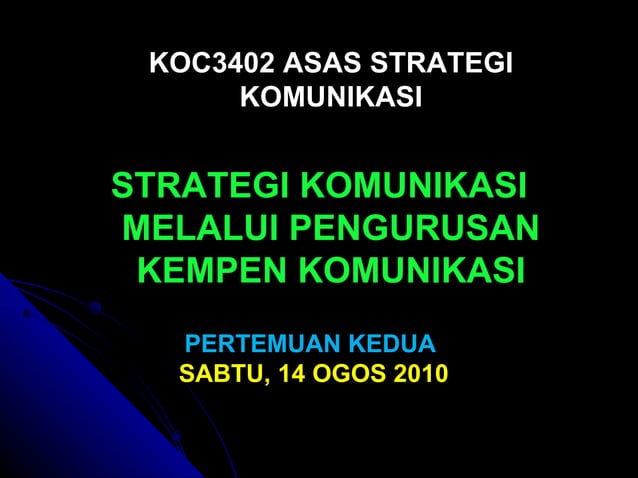 Koc 3402 nota 1 face to face ke-2 | PPT