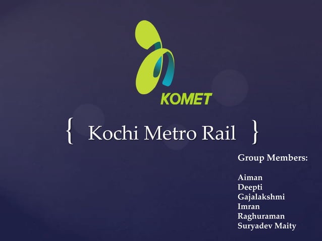 Kochi metrorail project | PPTX