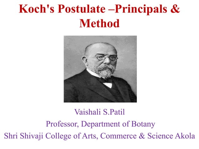 Koch's postulate –principals & method | PPTX
