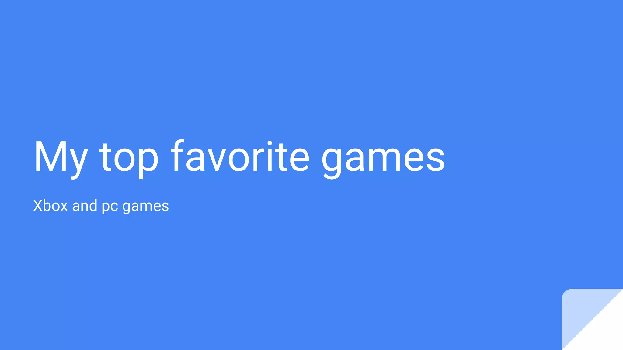My top favorite games | PPTX