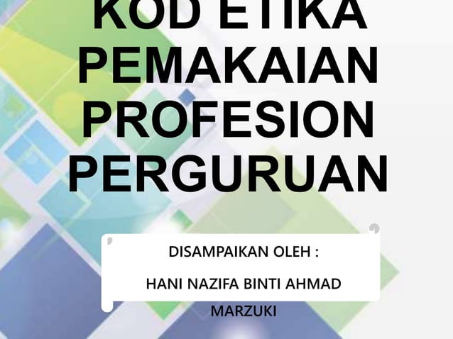 Kod etika-pemakaian-profesion-perguruan | PPTX