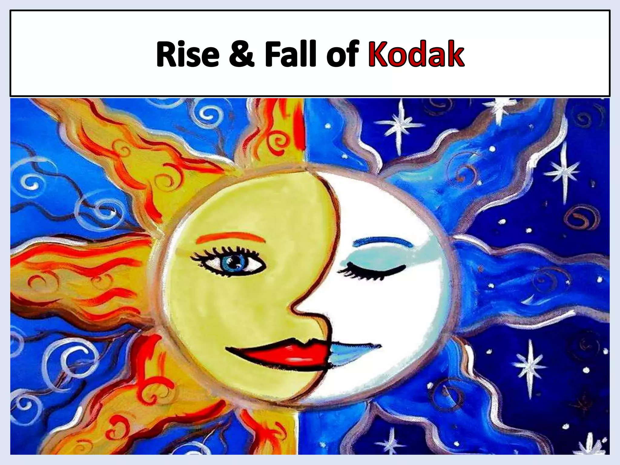 Rise and fall of Kodak | PPTX