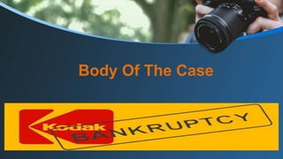 Rise and Fall of Kodak | PPTX