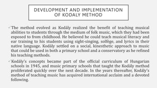 KODALY-2 method of TEACHING MUSUC AND ARTS | PPT