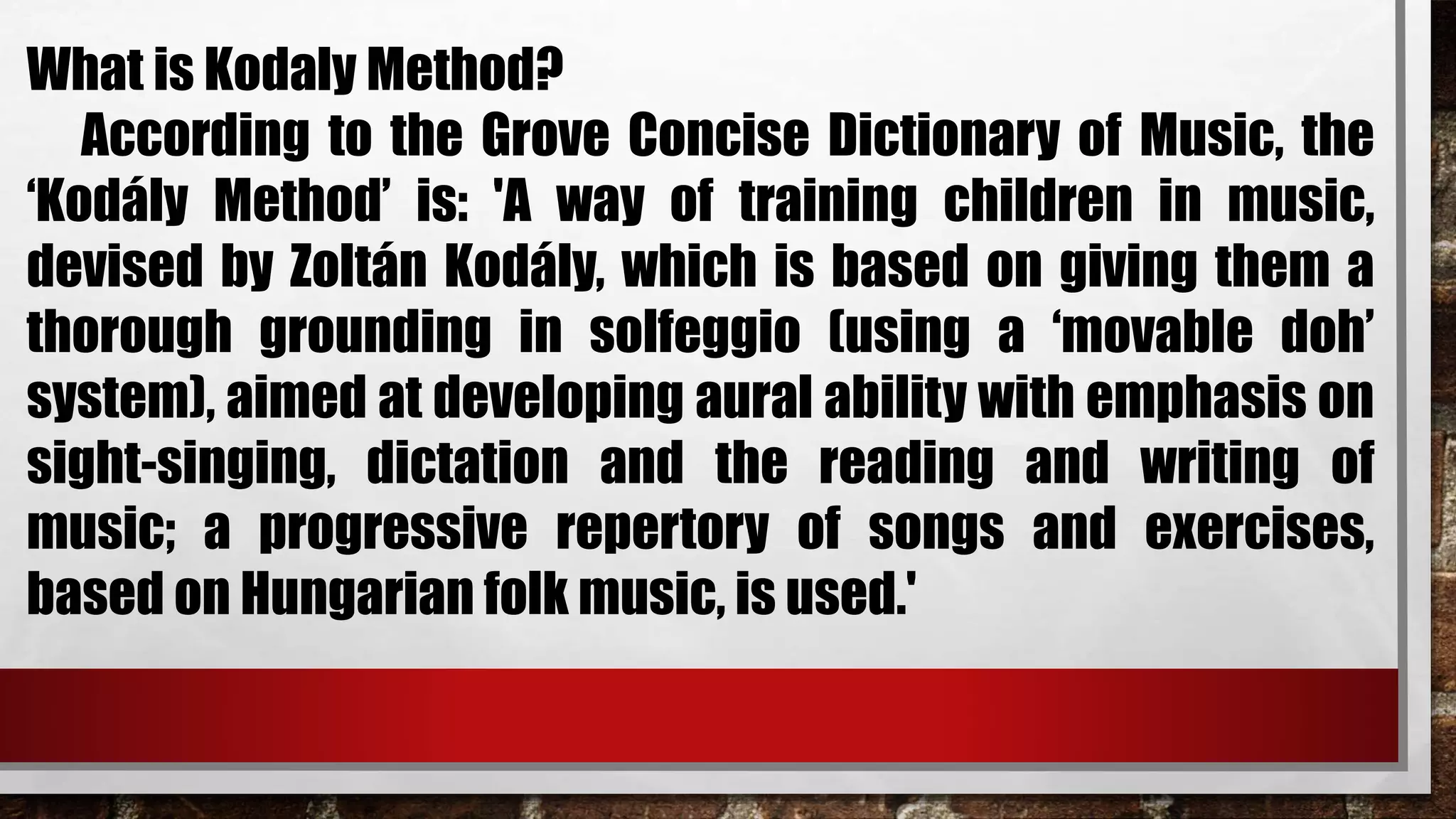 Kodaly Method by Teacher Kaye | PPTX