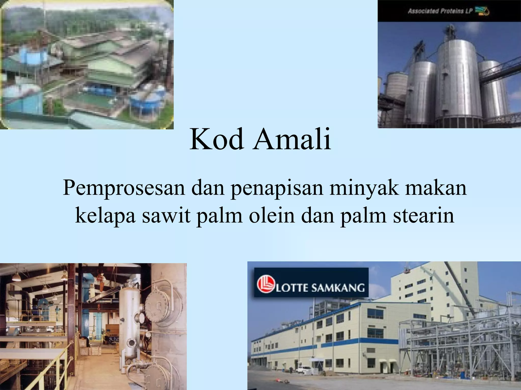 Kod amali minyak kelapa sawit | PPT