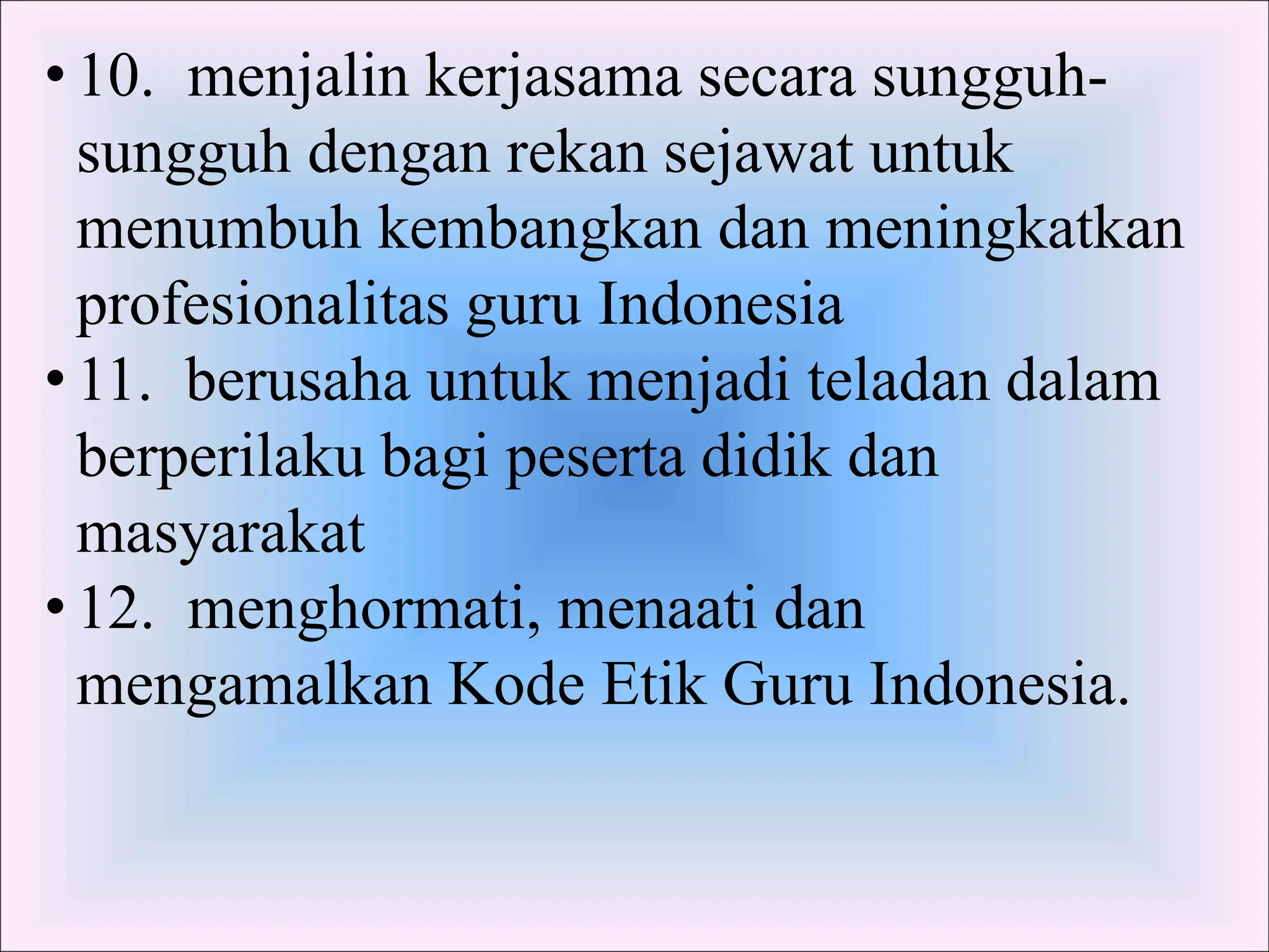 KODE ETIK GURU YANG HARUS DILAKUKAN .ppt.pptx