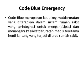 CODE BLUE RUMAH SAKIT AKREDITASI PAP LARS | PPT