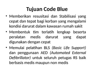CODE BLUE RUMAH SAKIT AKREDITASI PAP LARS | PPT