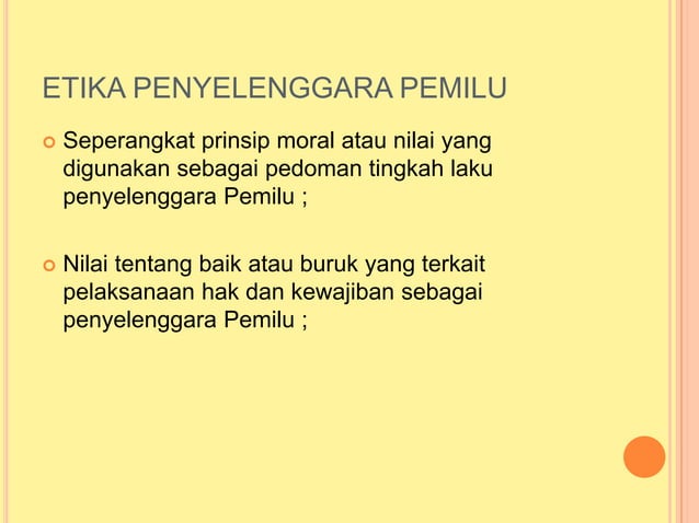 KODE ETIK PENYELENGGARA PEMILU | PPTX