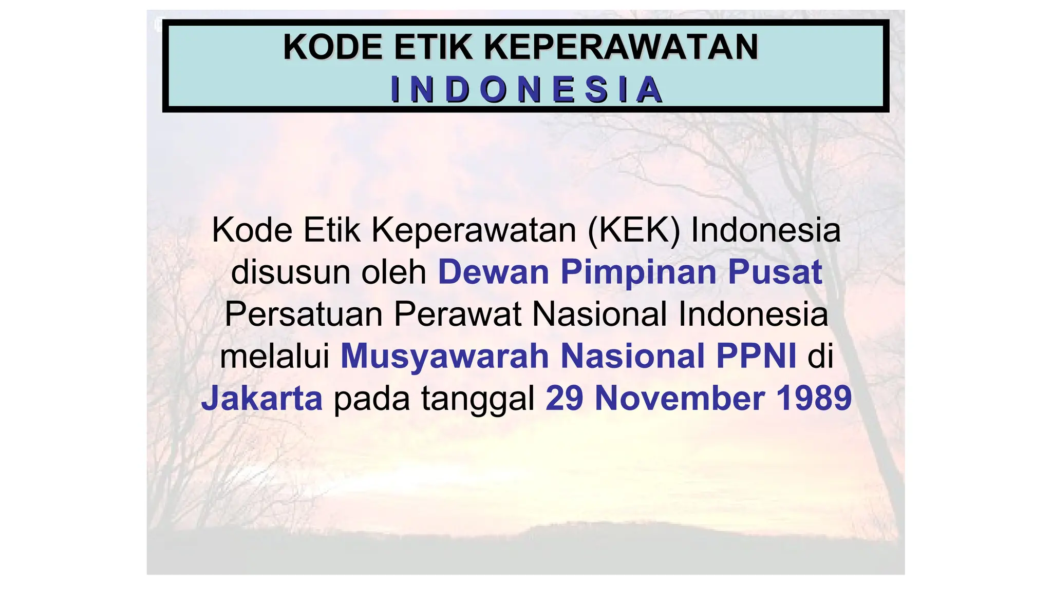 MATERI KODE ETIK KEPERAWATAN INDONESIA PPT | PPT
