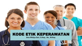 MATERI KODE ETIK KEPERAWATAN INDONESIA PPT | PPT
