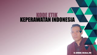 KODE ETIK KEPERAWATAN INDONESIA | PDF