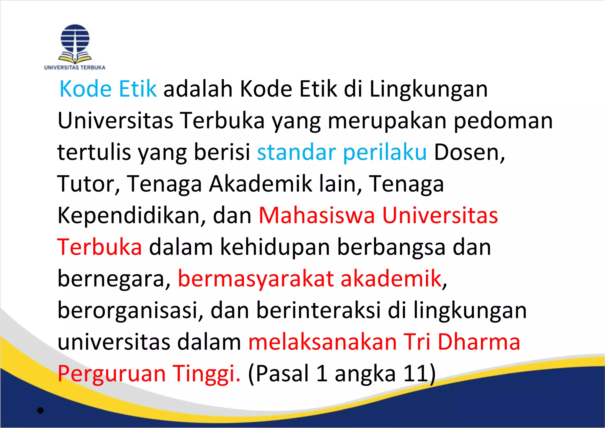 Kode etik p ps ut untuk osmb 2011 singkat | PPT