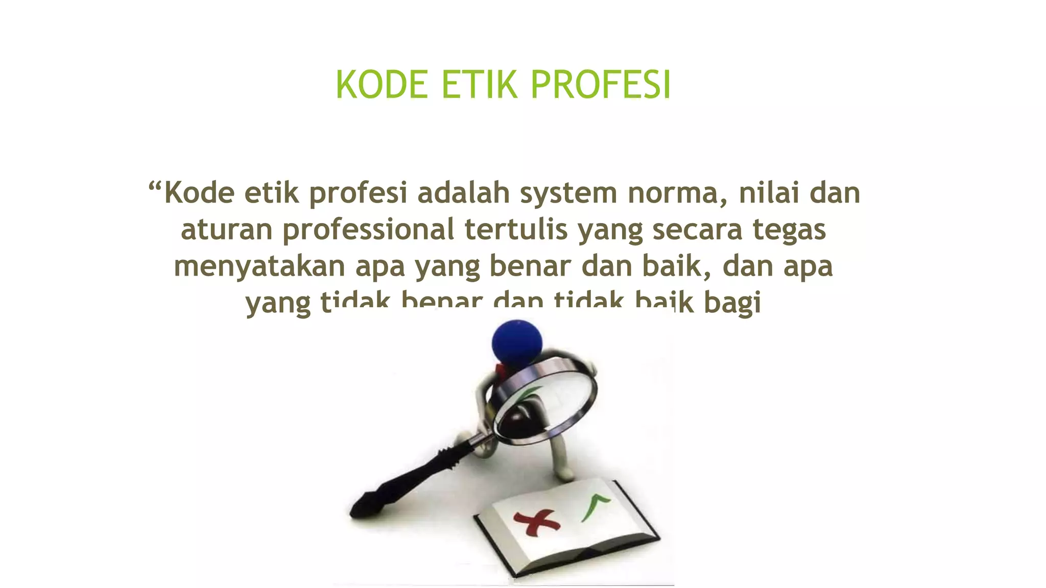 Kode Etik Profesi | PPTX