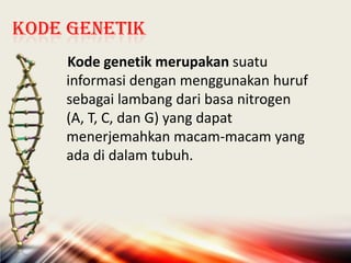 Kode genetik dan sintesis protein | PPTX