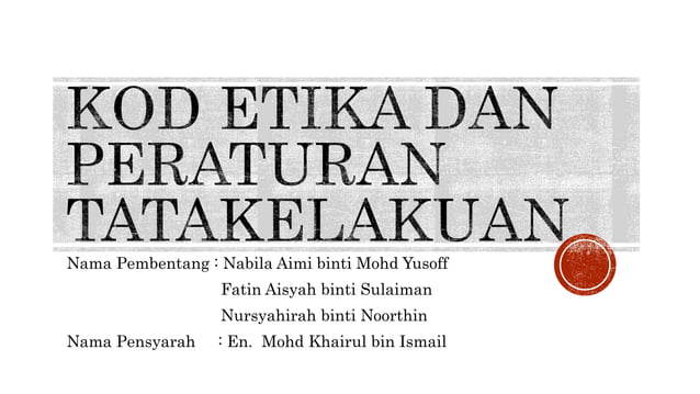 KOD ETIKA DAN TATA KELAKUAN.pptx