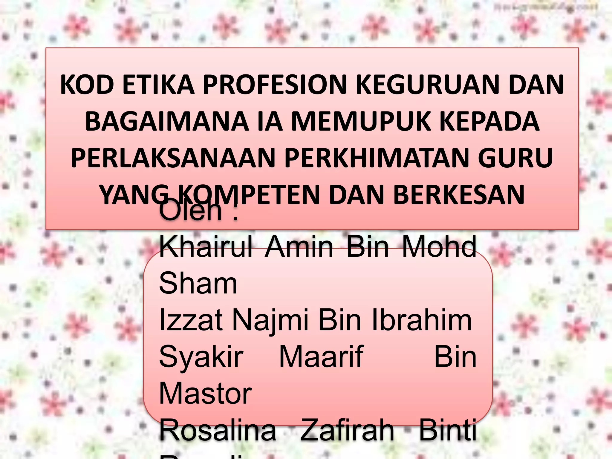 Kod etika profesion keguruan | PPTX