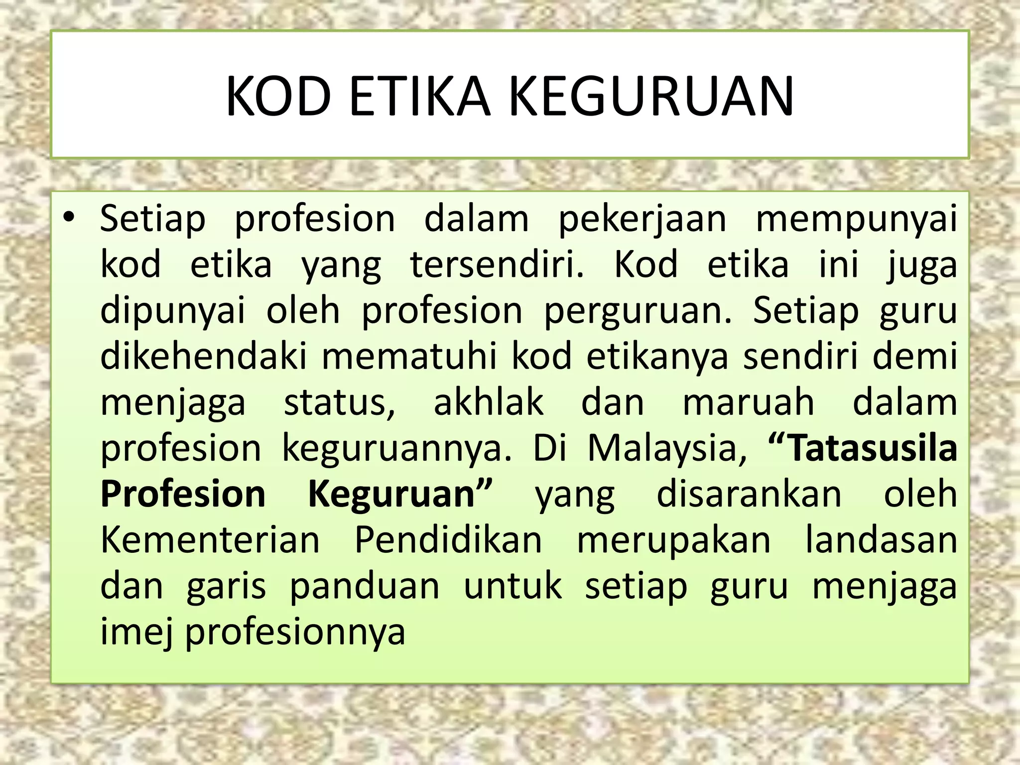 Kod etika profesion keguruan | PPTX