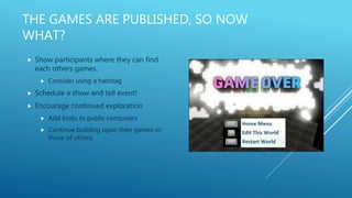 Kodu Together: Video Game Programming & Publishing | PPTX