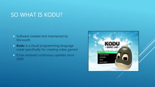Kodu Together: Video Game Programming & Publishing | PPTX