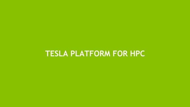 Tesla Accelerated Computing Platform | PPT