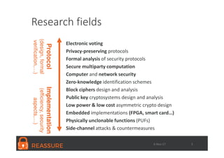 REASSURE Robust and Efficient Approaches to Evaluating Side Channel and Fault Attack Resilience ...