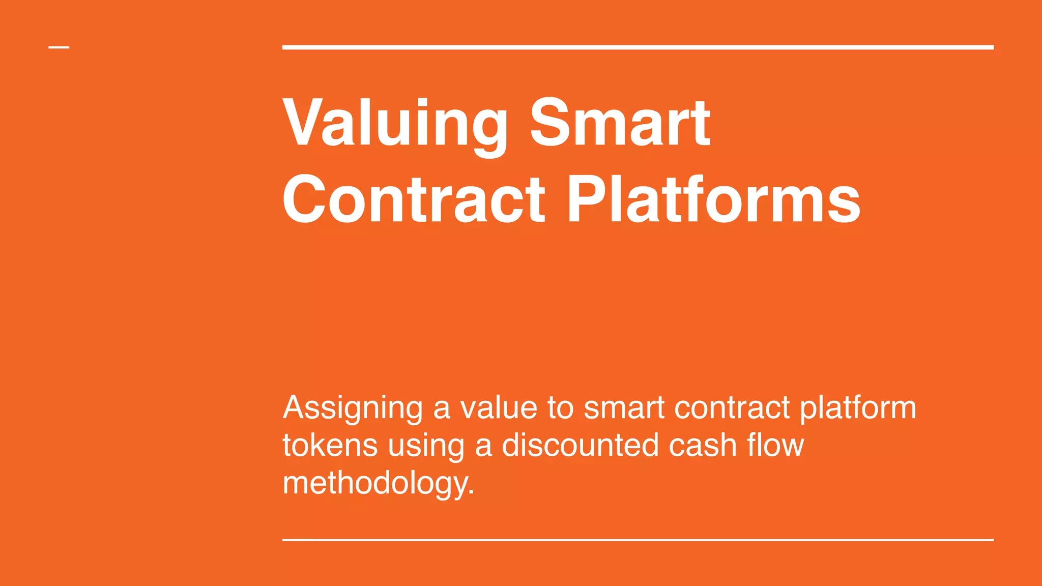 Valuing Smart Contract Platforms | PPT