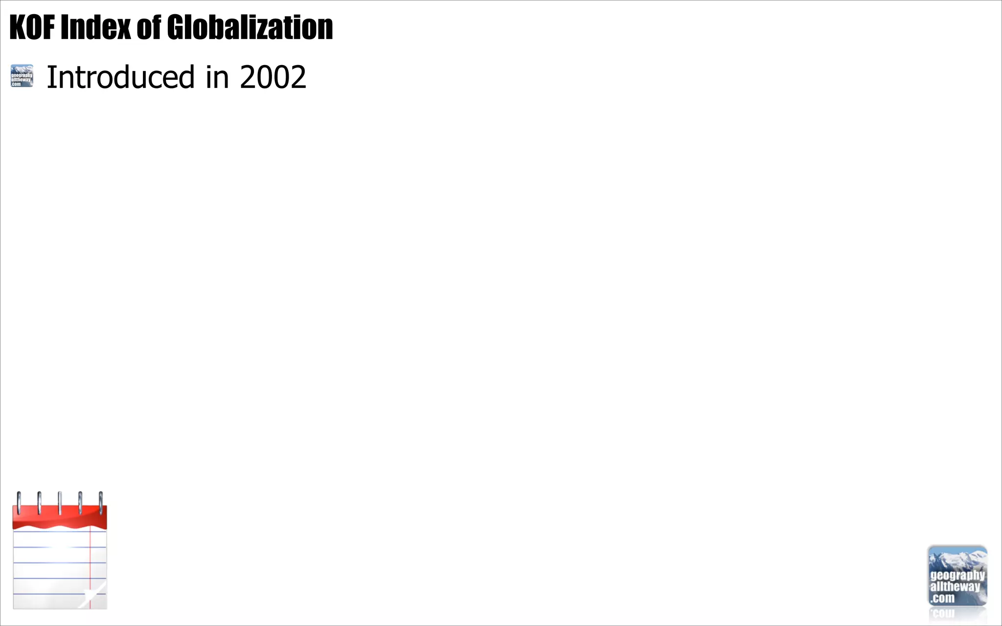 geographyalltheway.com - IB Geography - Global Interactions: KOF Index ...