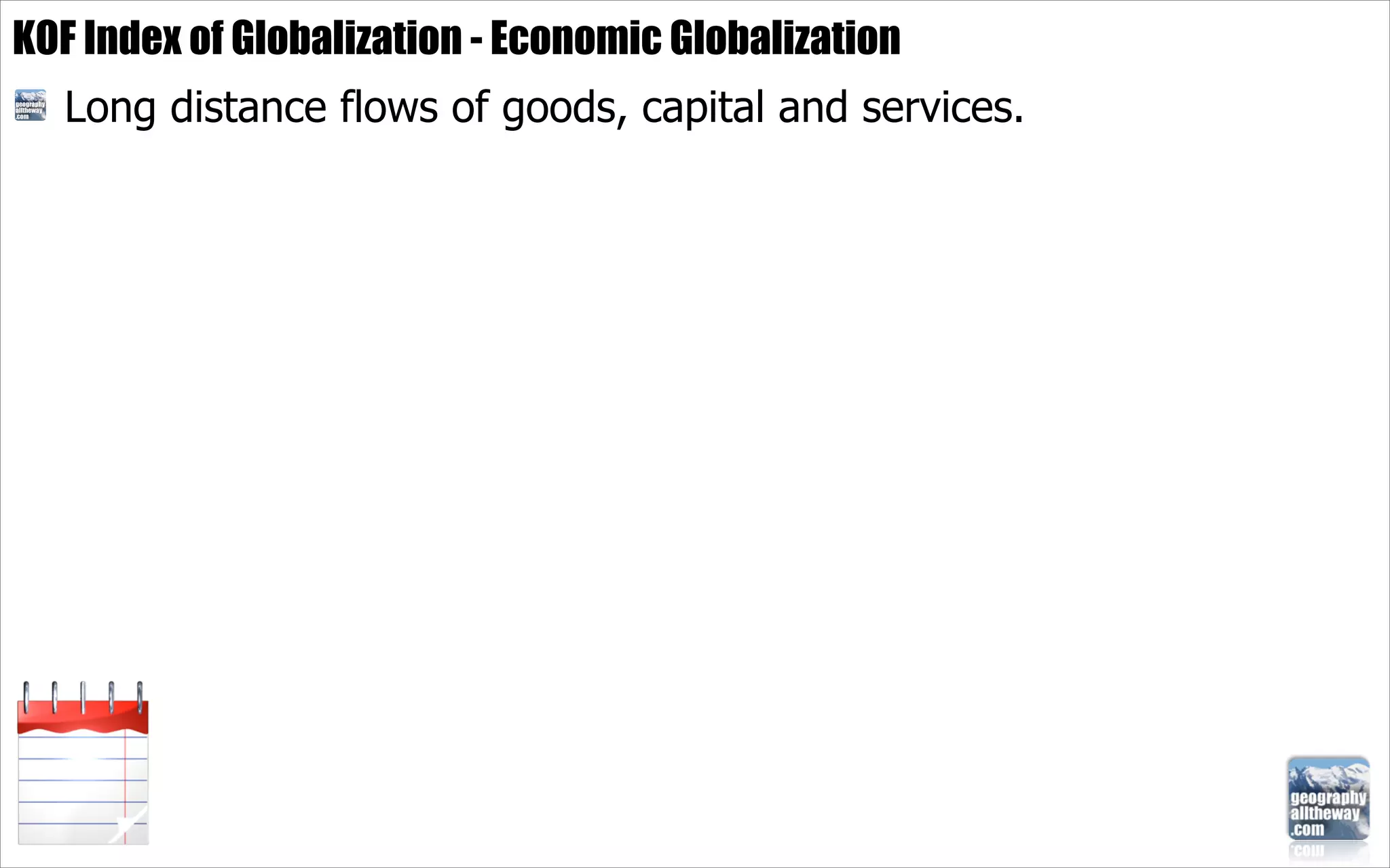 geographyalltheway.com - IB Geography - Global Interactions: KOF Index ...