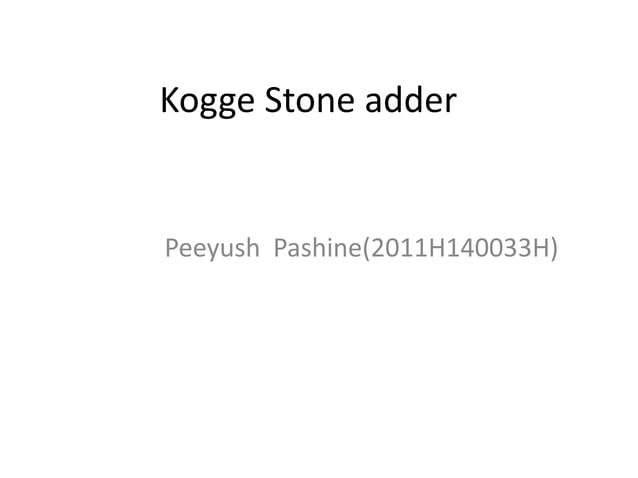Kogge Stone Adder | PPTX