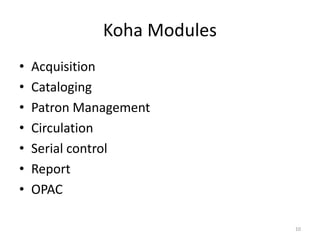 Why do you consider to adopt Koha Open Source Integrated Library System ...