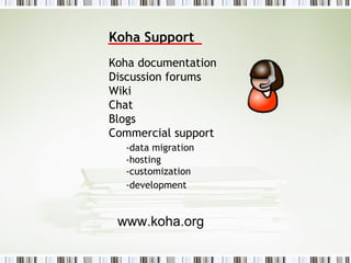 Koha | PPT | Shareware and Freeware | Computer Software and Applications