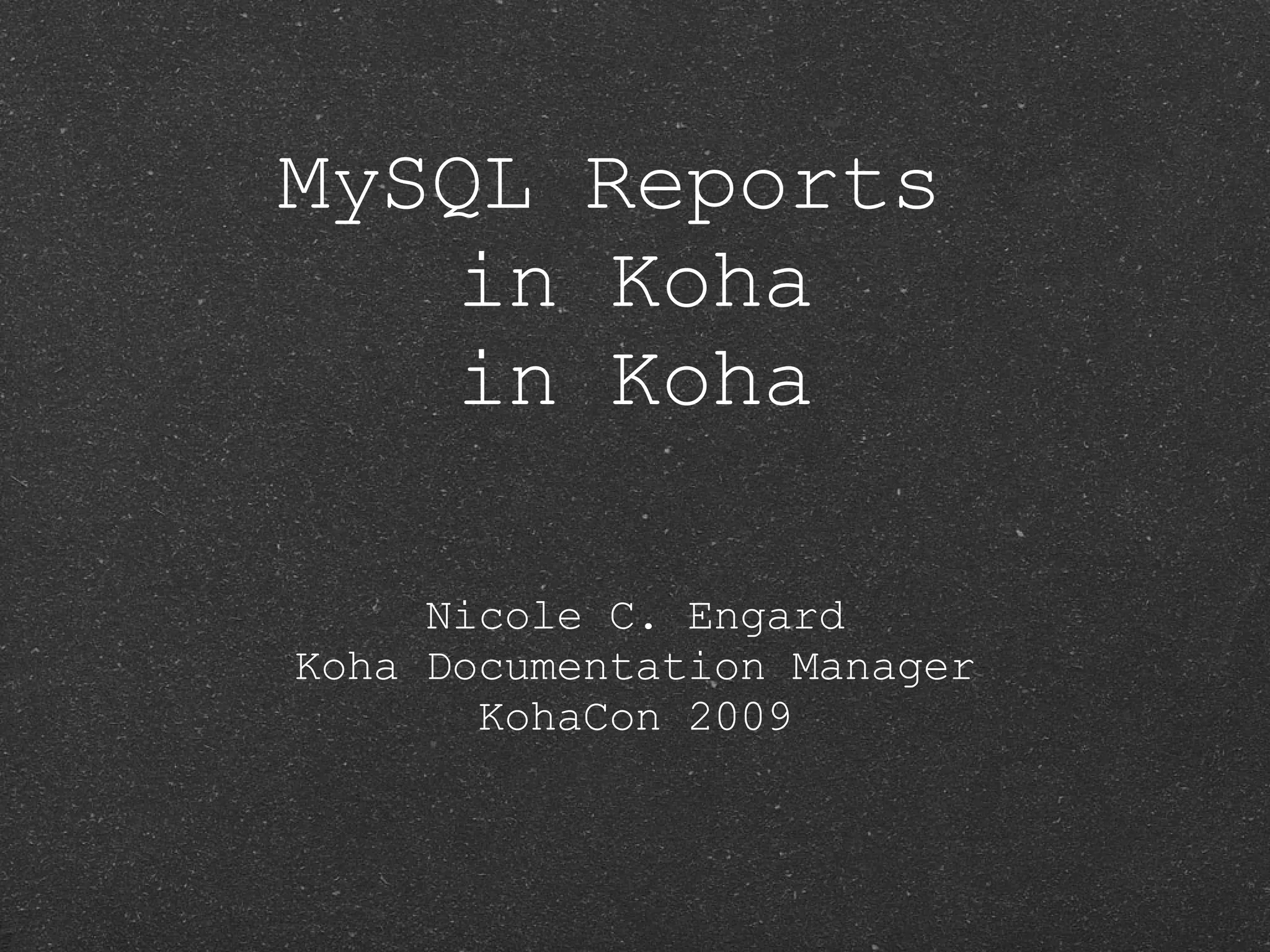 SQL Reports in Koha | PPT