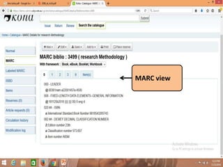 Koha Cataloguing Module | PPTX