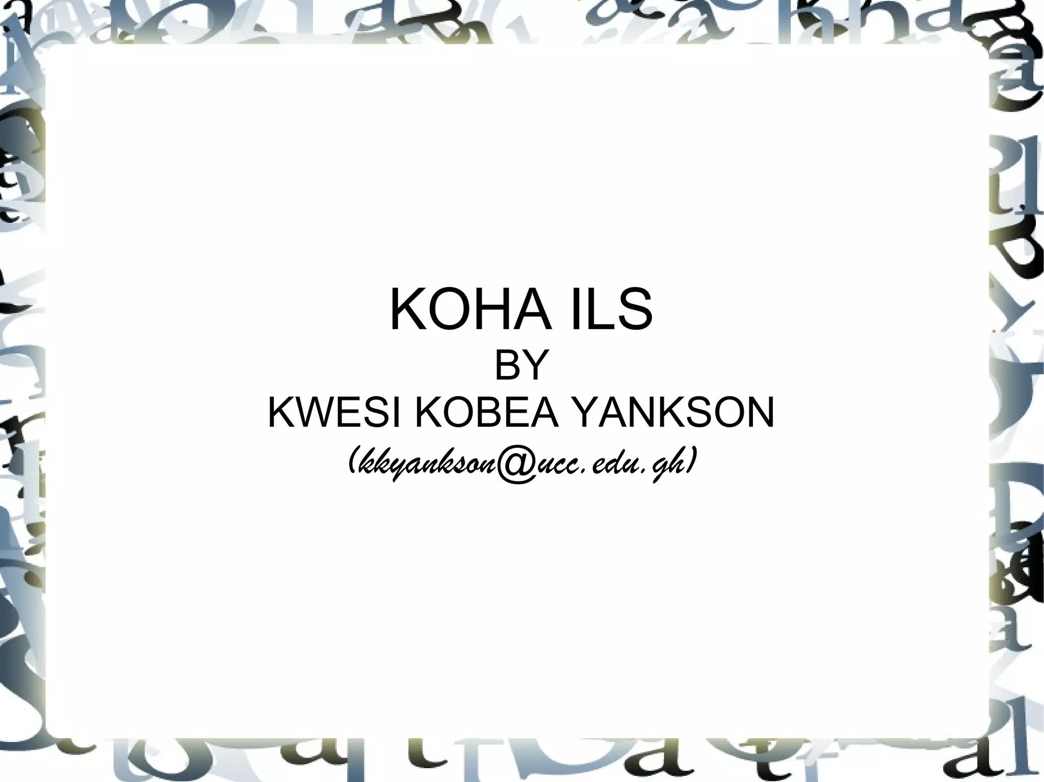 Koha ILS | PPT