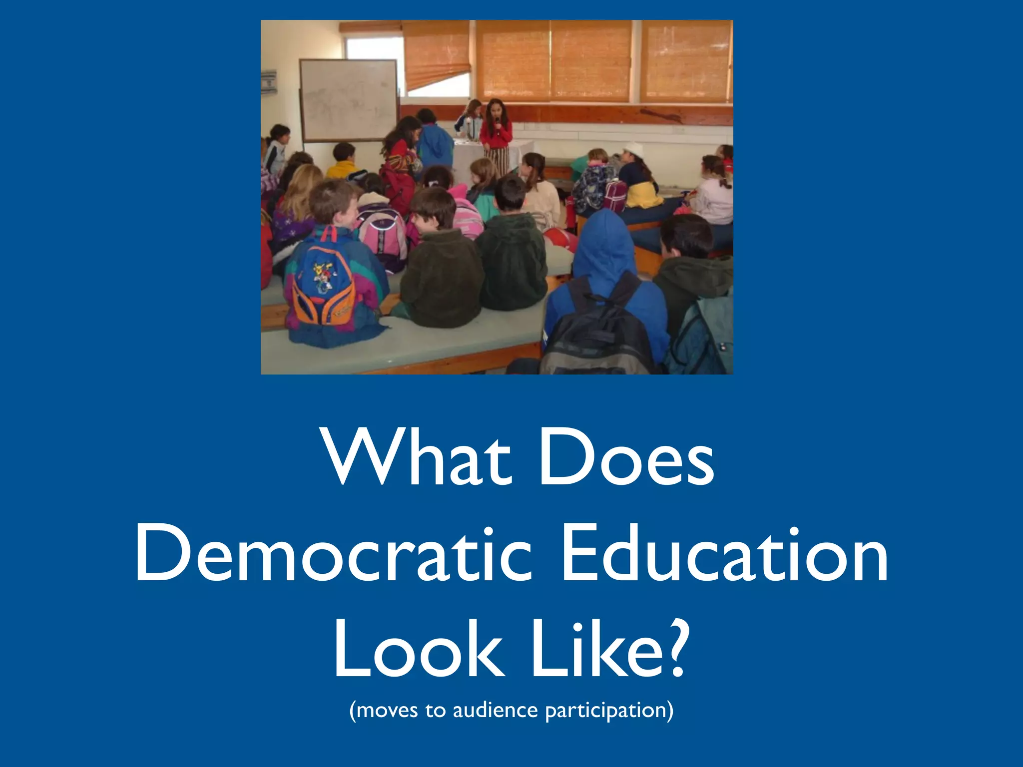 Democratic Education Criteria | KEY