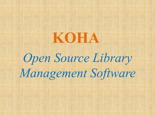 Koha open source | PPTX
