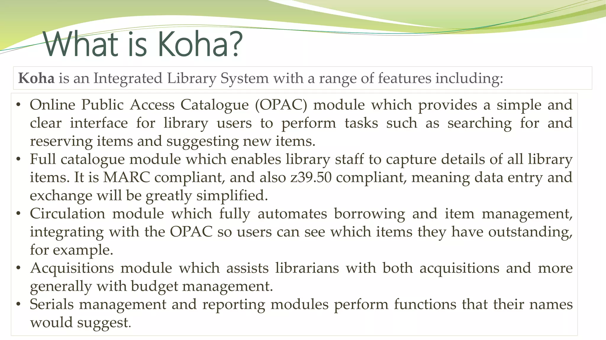 koha PPT 23822.pptx | Operating Systems | Computer Software and ...