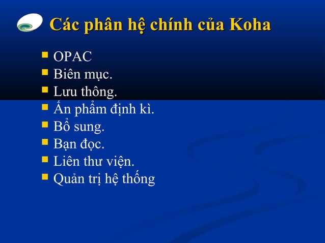 Koha presentation vn hoàn chỉnh v3 | PPT