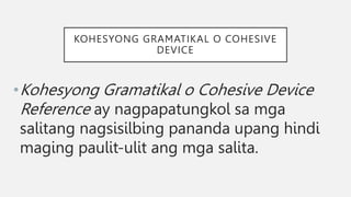 Kohesyong Gramatikal.pptx