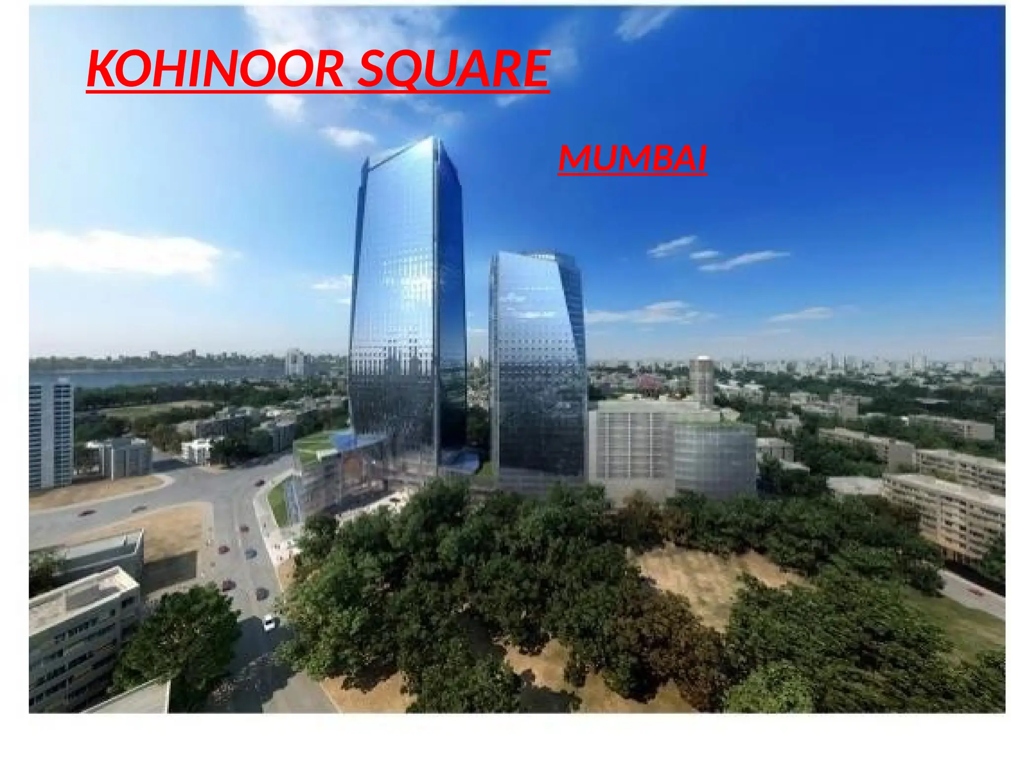 KOHINOOR SQUARE.pptx for architecture design | PPTX