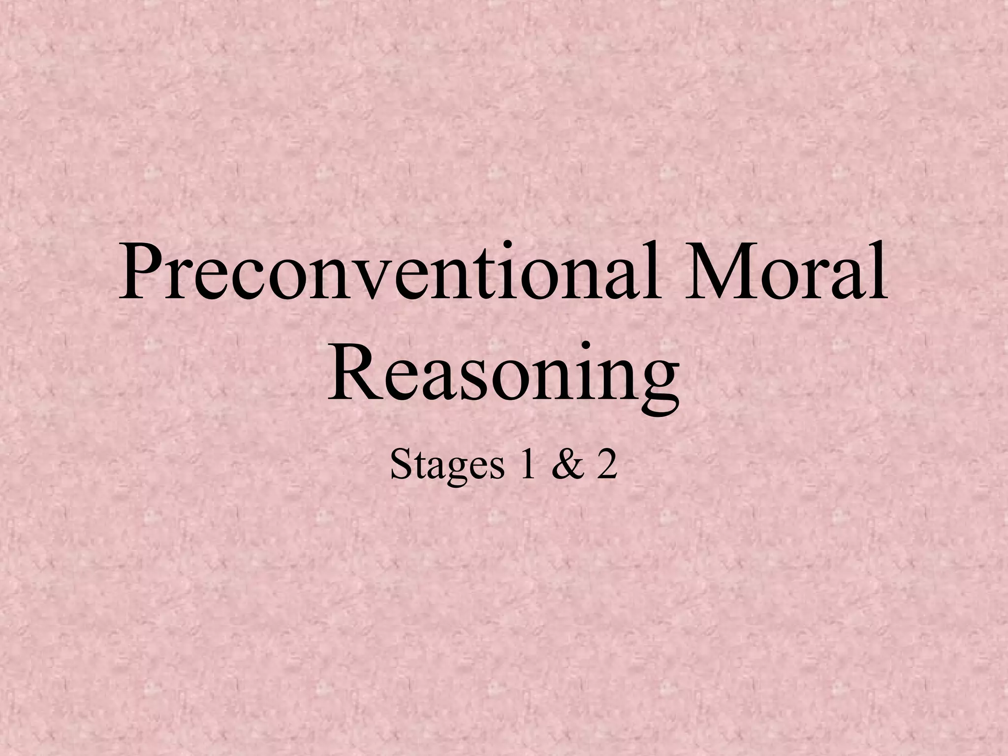 Kohlberg Theory of Moral Development | PPT