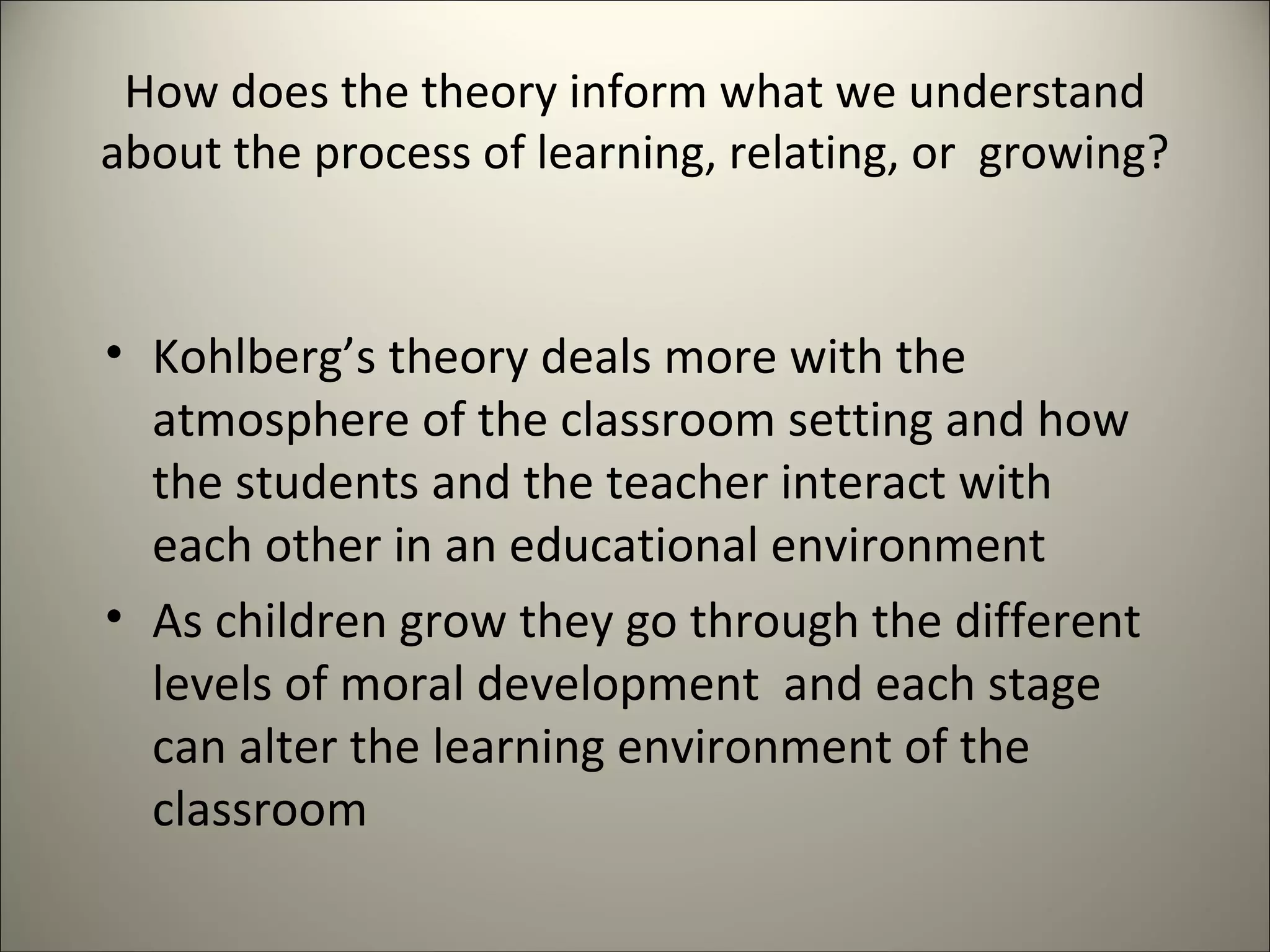 Kohlberg's theory of moral reasoning | PPT